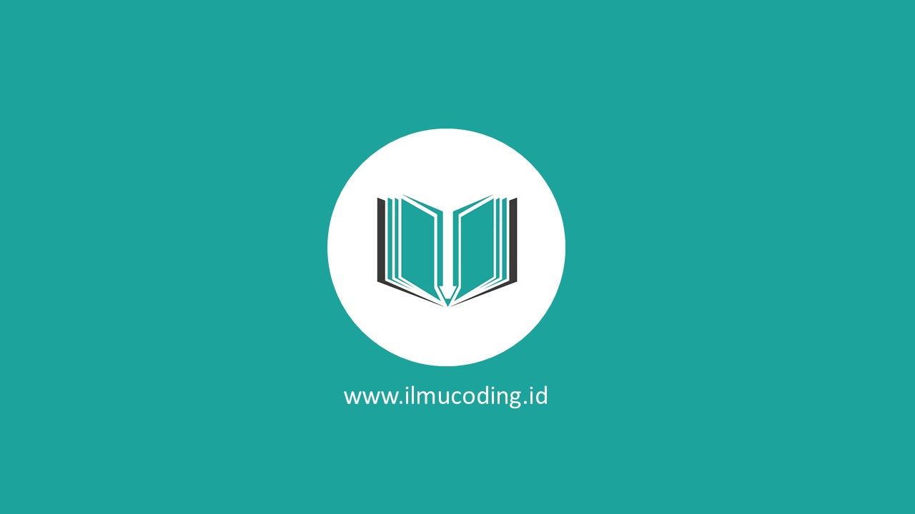 Ilmu Koding - Situs Belajar Koding Bahasa Indonesia